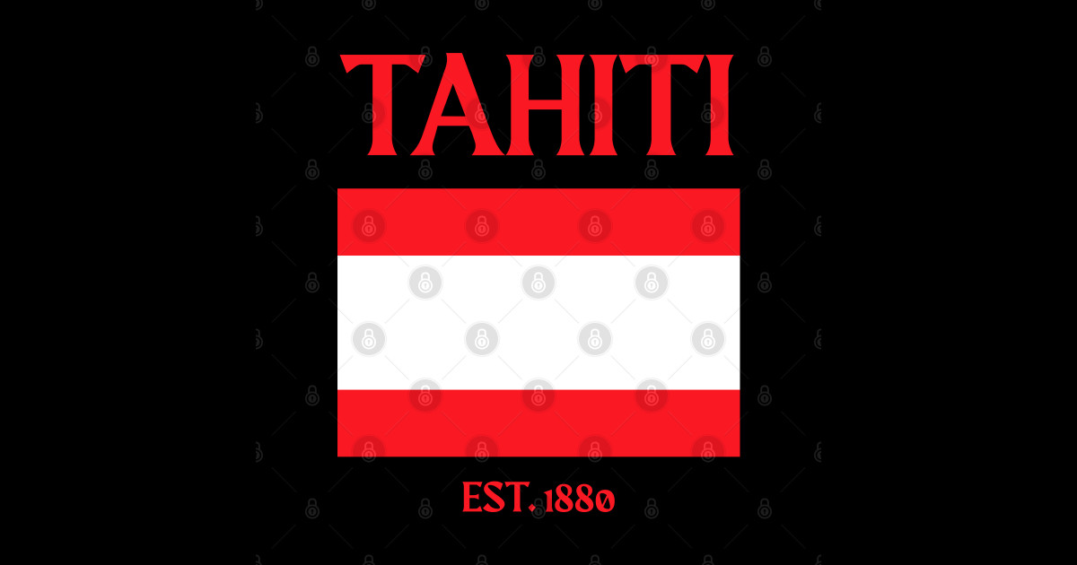 Tahiti flag - Tahiti - Sticker | TeePublic