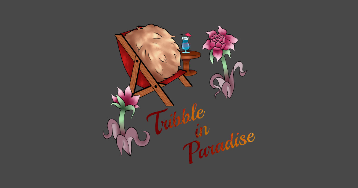 Paradise - Tribble - T-Shirt | TeePublic