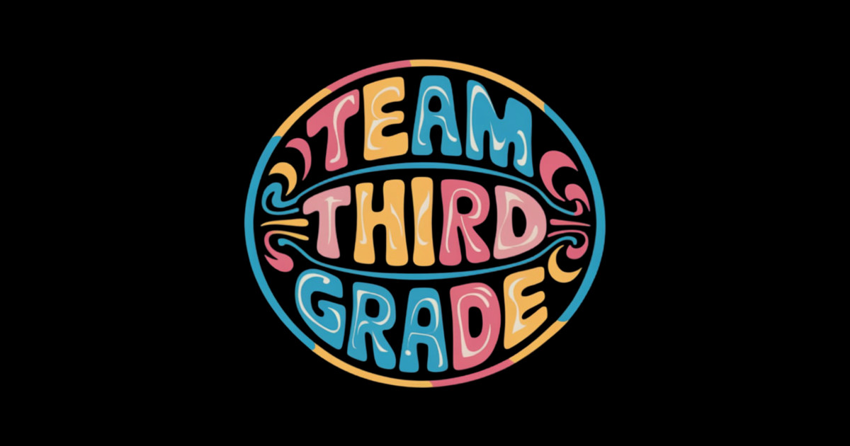 Team Third Grade Teacher Student Back to School 3rd Grade - 3rd Grade ...