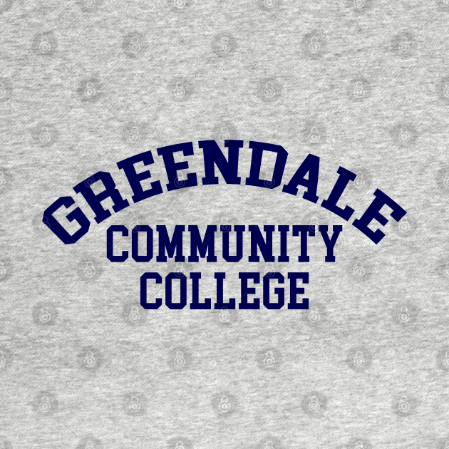 Greendale Community College - Community - T-Shirt | TeePublic