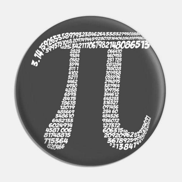 Pi Symbol 3.14 - 400 decimal values - Pi Symbol Pi Day - Pin | TeePublic