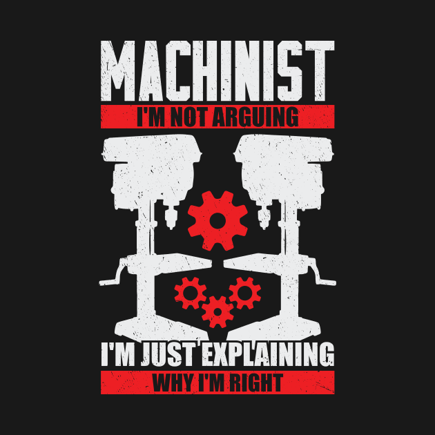 Funny Machinist Machine Operator Gift - Machinist - T-Shirt | TeePublic