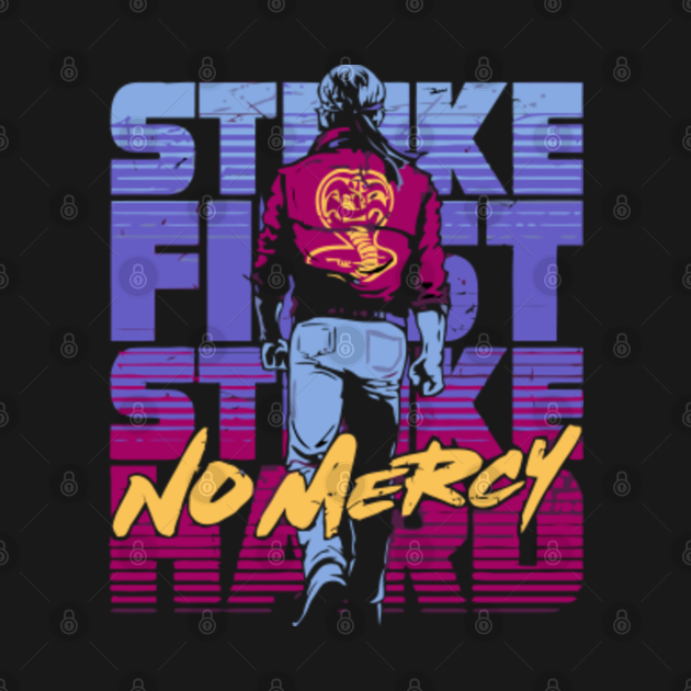 strike first strike hard no mercy - Cobra Kai - Crewneck Sweatshirt ...