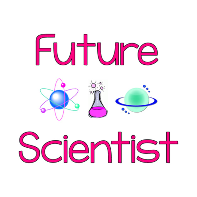 Future Scientist - Future Scientist - T-Shirt | TeePublic