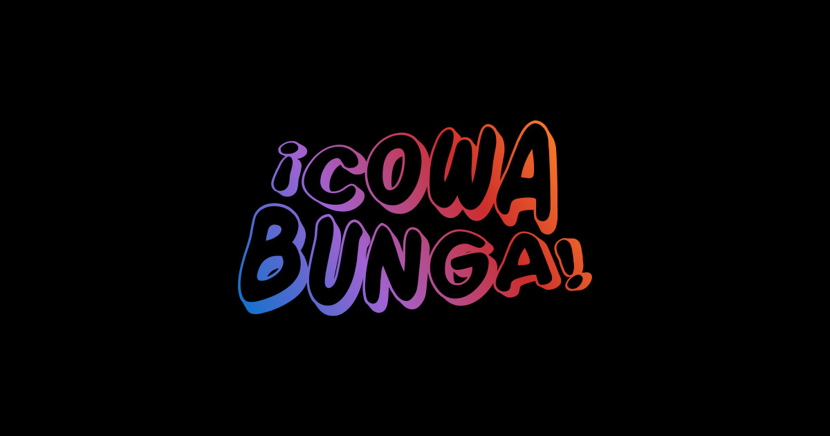 Cowabunga - Cowabunga - Sticker | TeePublic