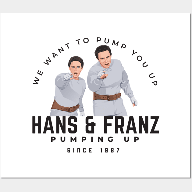 Hans & Franz - Pumping up since 1987 - Hans And Franz - Posters and Art ...