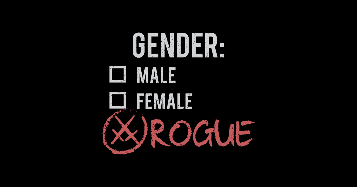 Gender: Rogue! - Rogue - Sticker | TeePublic