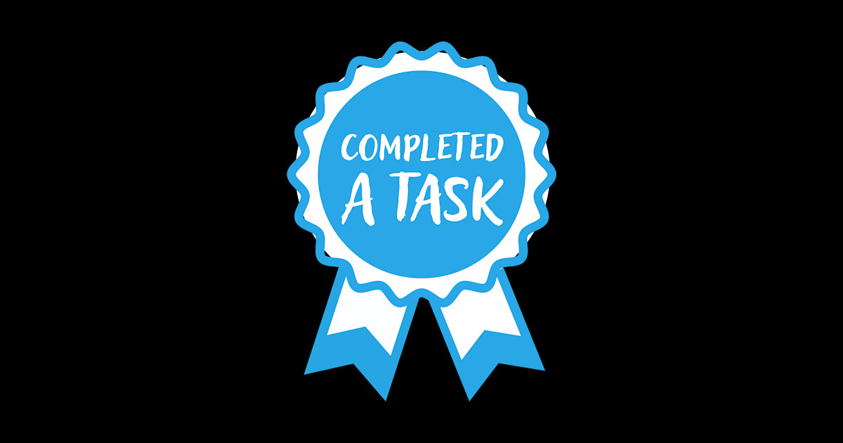 Completed A Task - Ribbon - Sticker | TeePublic