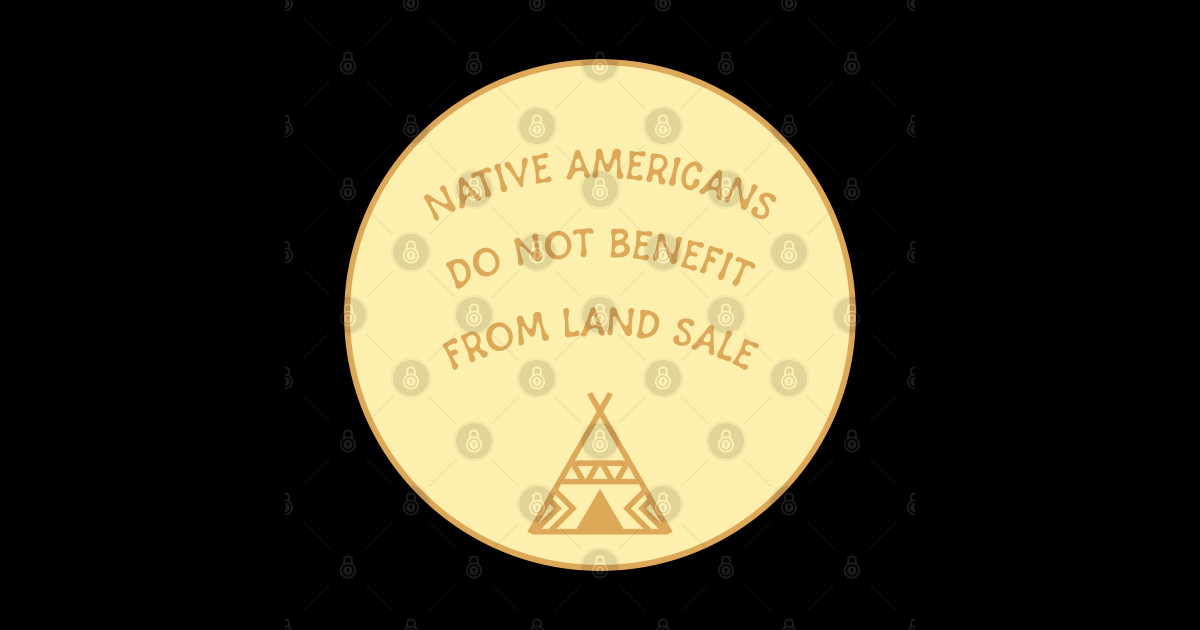 Native Americans - Land Back - Native American - Sticker | TeePublic
