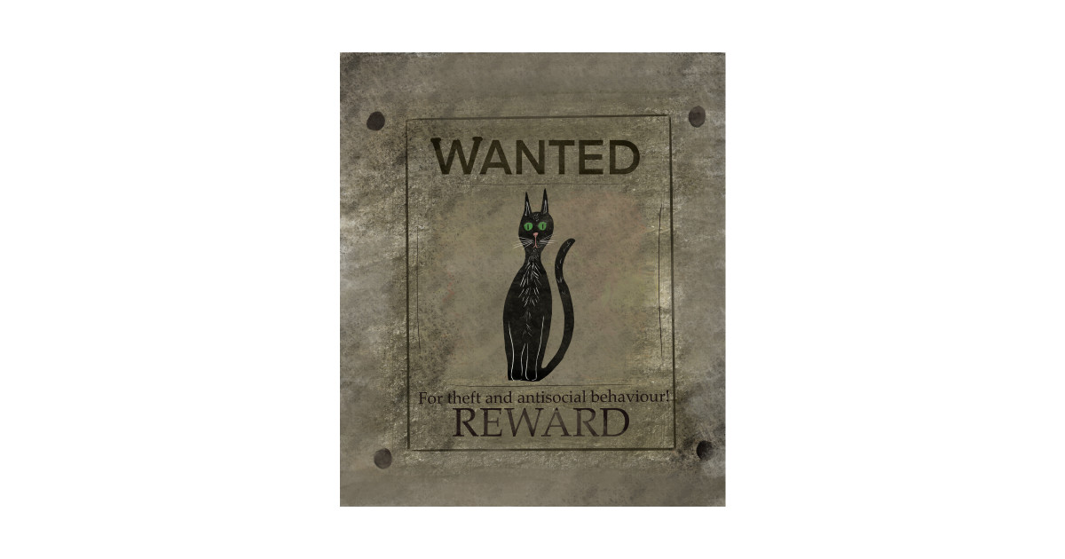Cat wanted poster - Novelty - T-Shirt | TeePublic