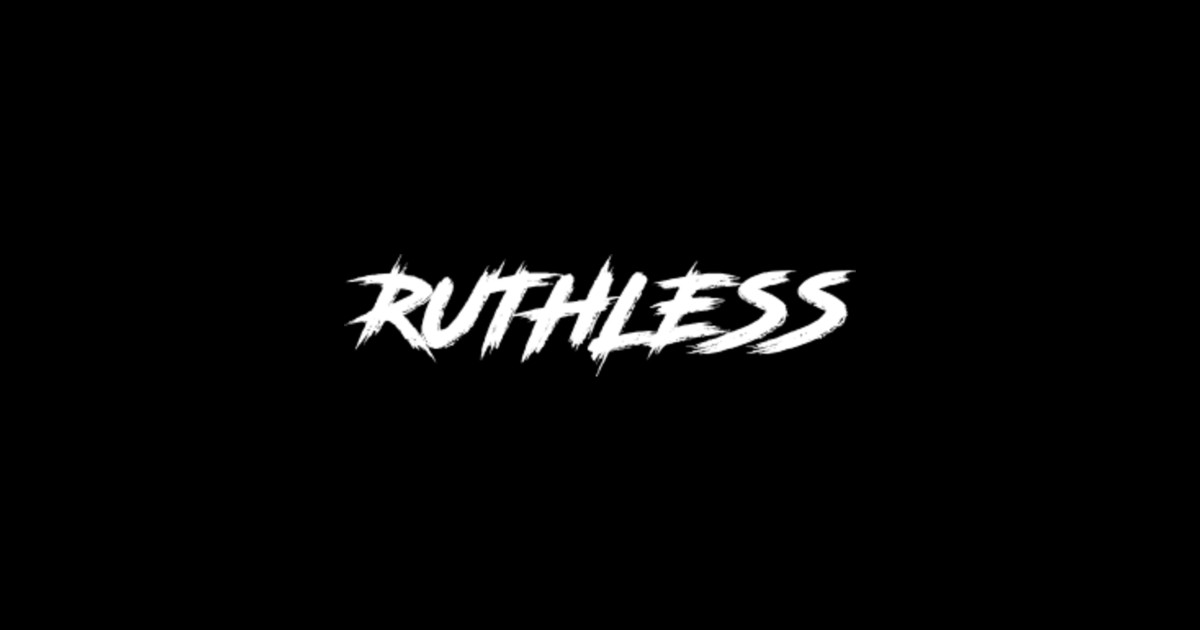 RUTHLESS Ruthless Sticker TeePublic ruthless-ruthless-sticker-teepublic