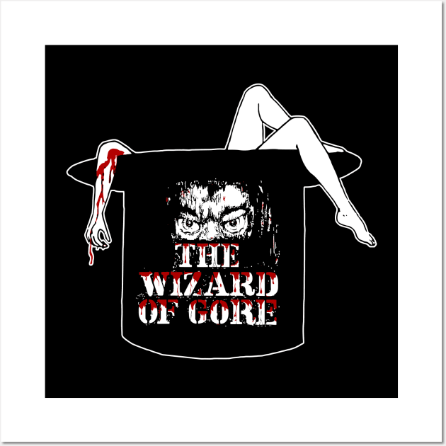 The Wizard of Gore Retro Cult Classic Horror Fan Art - The Wizard Of ...