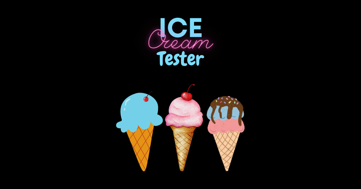 Ice cream tester - Ice Cream Lover - Sticker | TeePublic