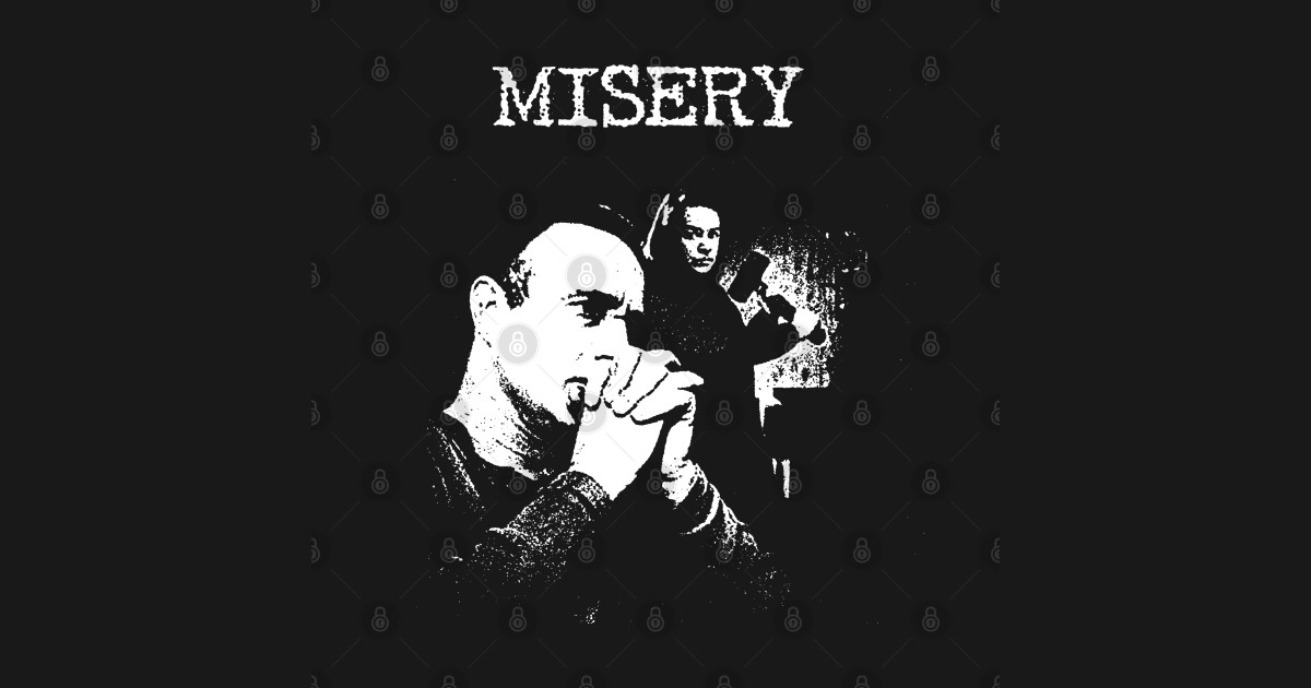 misery movie - Misery - T-Shirt | TeePublic