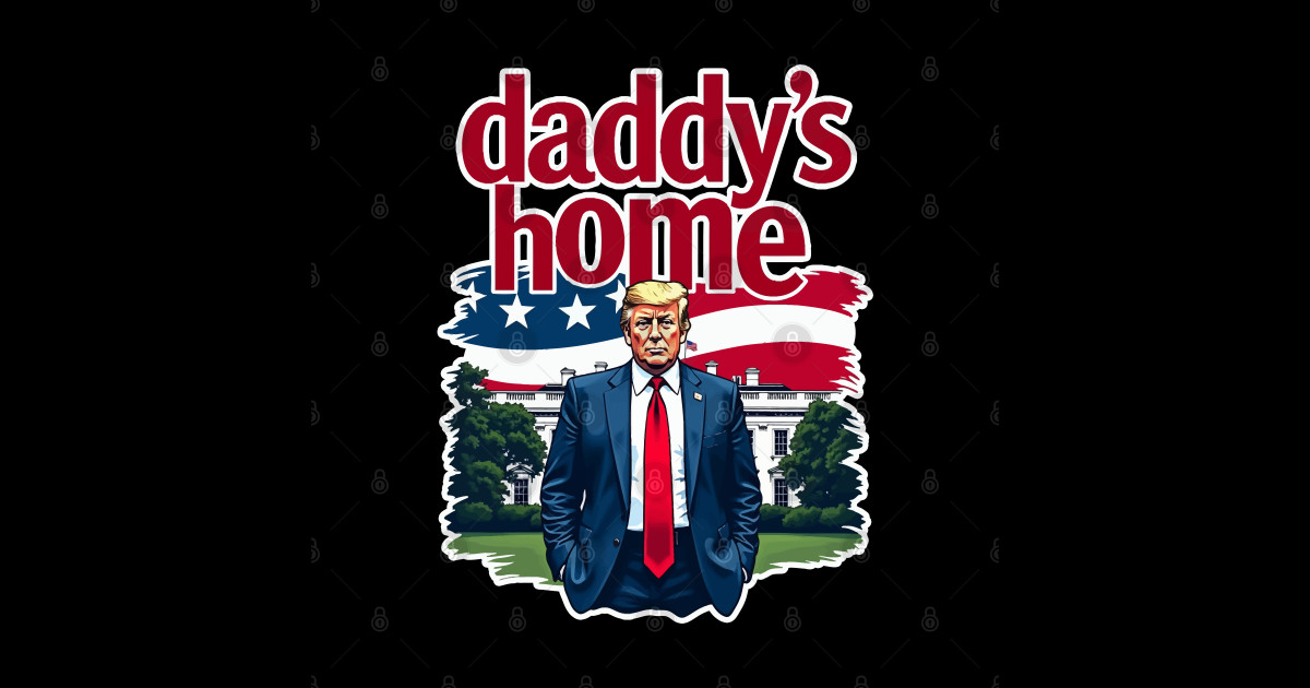 daddys home - Daddys Home - Sticker | TeePublic