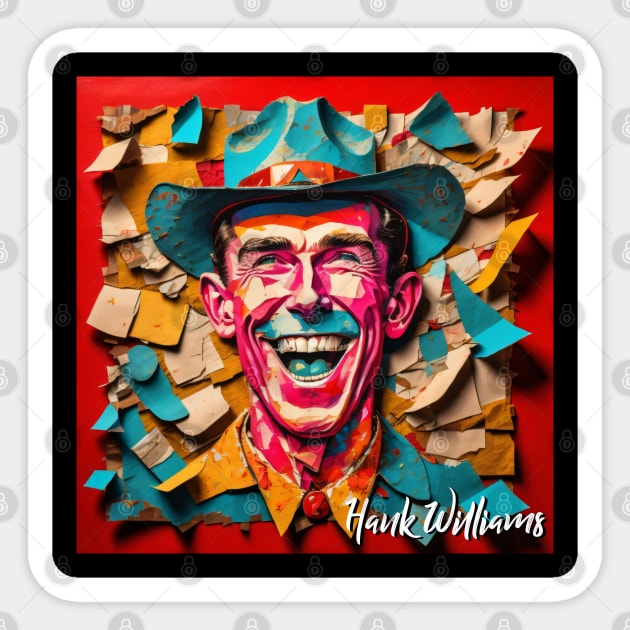 Hank Williams // Paper Art - Hank Williams - Sticker | TeePublic