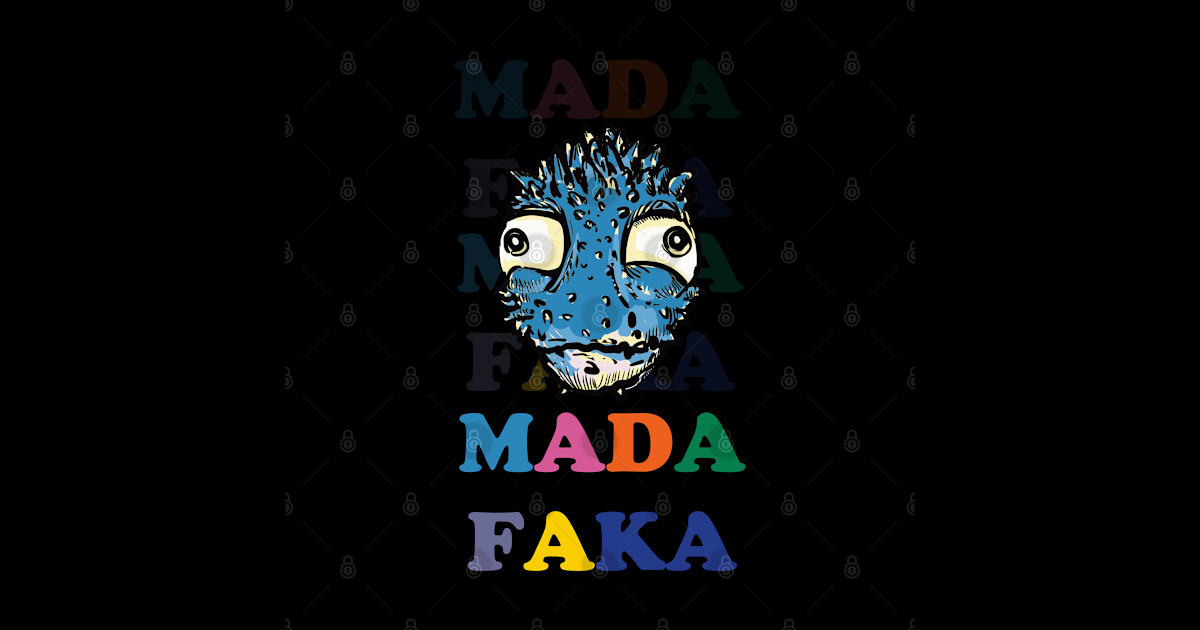The madafaka blue - Madafakas - Posters and Art Prints | TeePublic