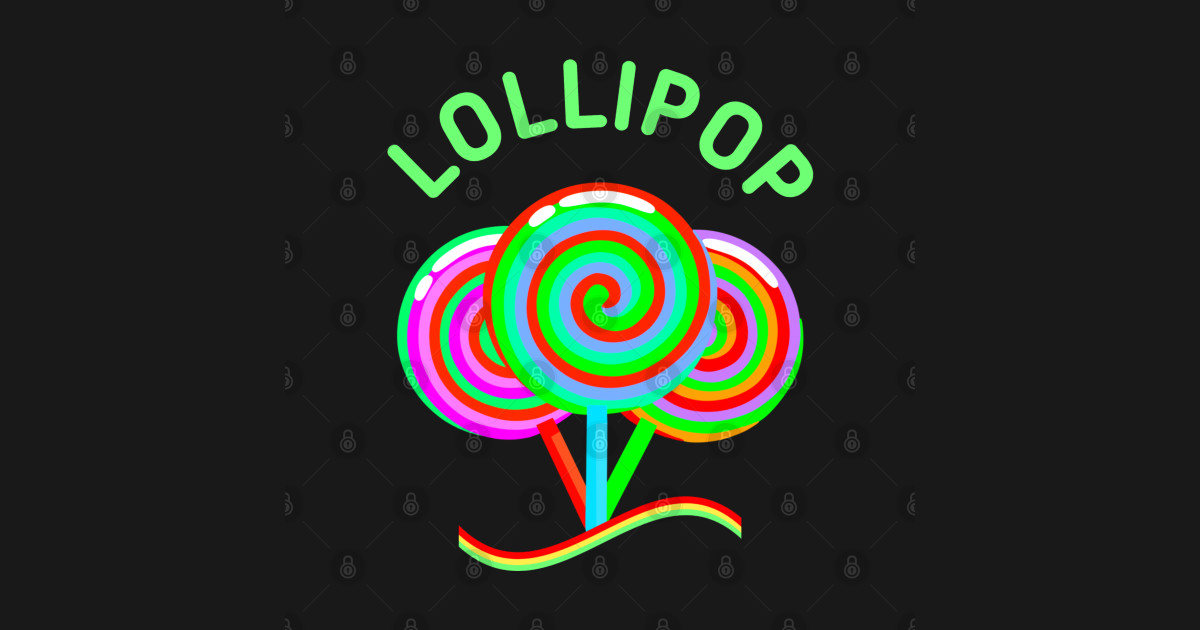 Lollipop - Lollipop - T-Shirt | TeePublic