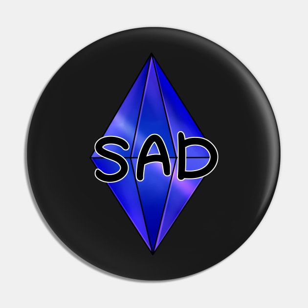 SAD. Sims 4 blue mood plumbob - Sims - Pin | TeePublic