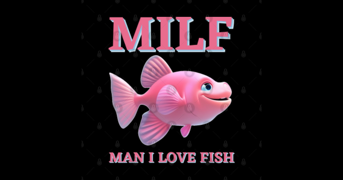 man i love fish - Man I Love Fish - T-Shirt | TeePublic