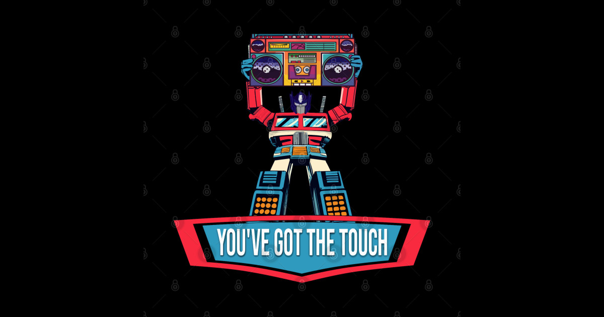 Optimus Prime - You've Got The Touch - Optimus Prime - Sticker | TeePublic