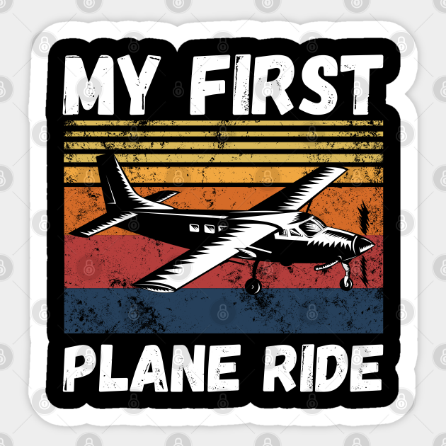 My First Plane Ride, Retro Vintage Sunset Airplane - My First Plane ...