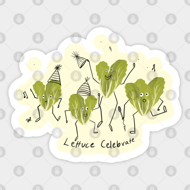 Lettuce Celebrate - Vegetable - Sticker | TeePublic