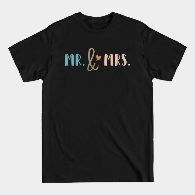 Mr & Mrs - Married Couple - T-Shirt sold by Ibrahima Seck 65% OFF | SKU ...