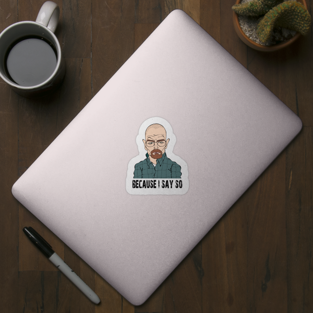 WALTER WHITE BREAKING BAD FAN ART - Breaking Bad Walter White - Sticker ...