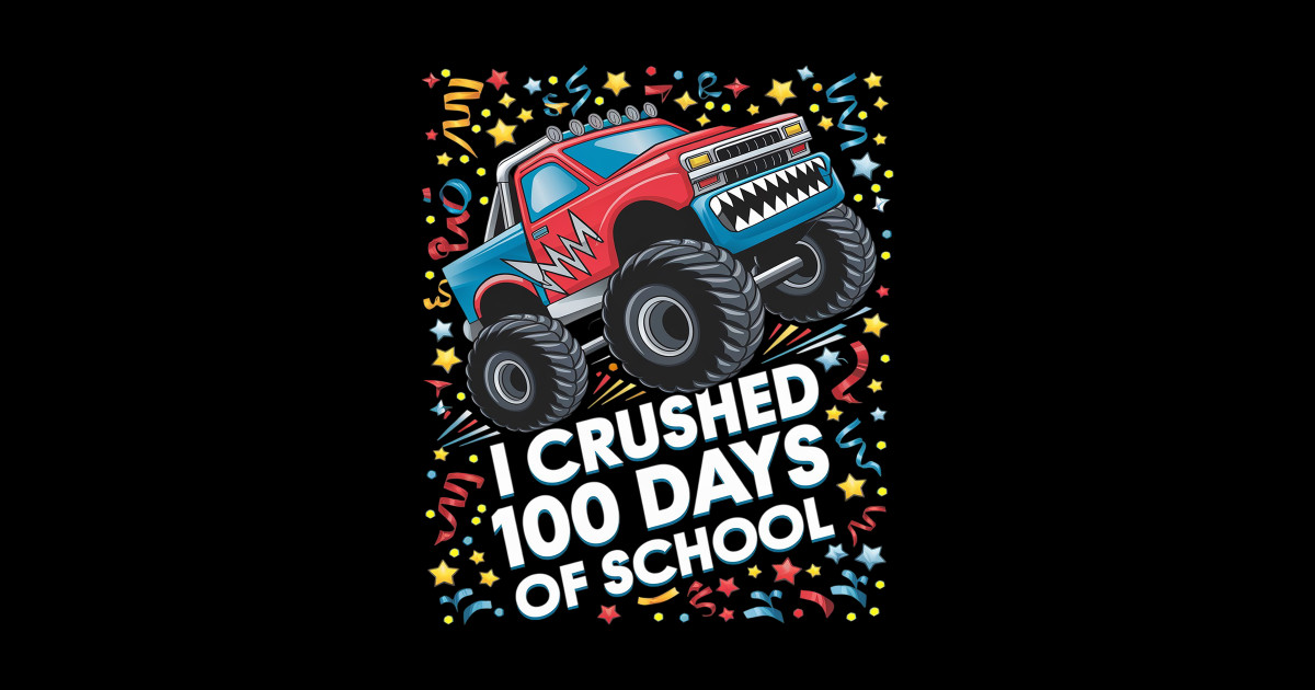 100 Days of School Monster Truck 100th Day of School Boys - 100 Days Of ...