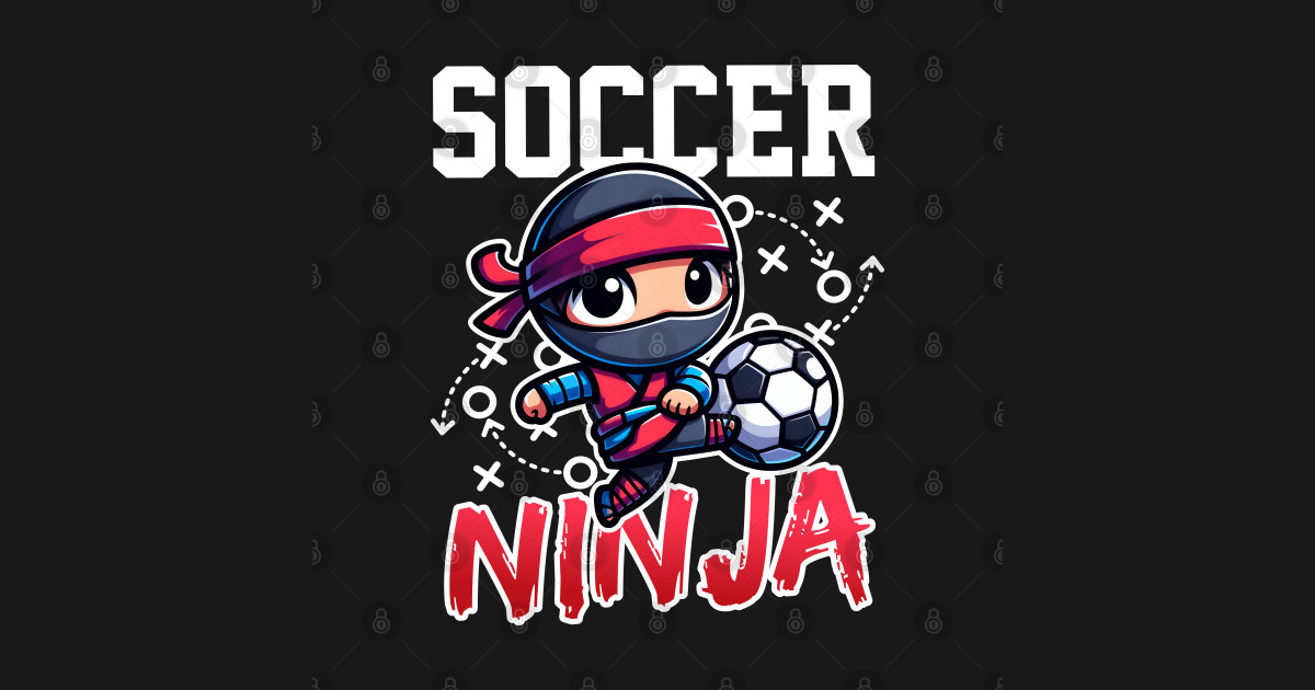 Soccer Ninja - Soccer Lover - T-Shirt | TeePublic