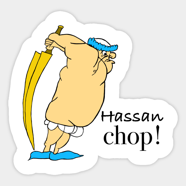 Hassan chop! - Looney Tunes - Sticker | TeePublic