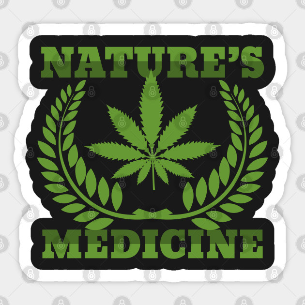 Medical Marijuana - Marijuana - Sticker | TeePublic