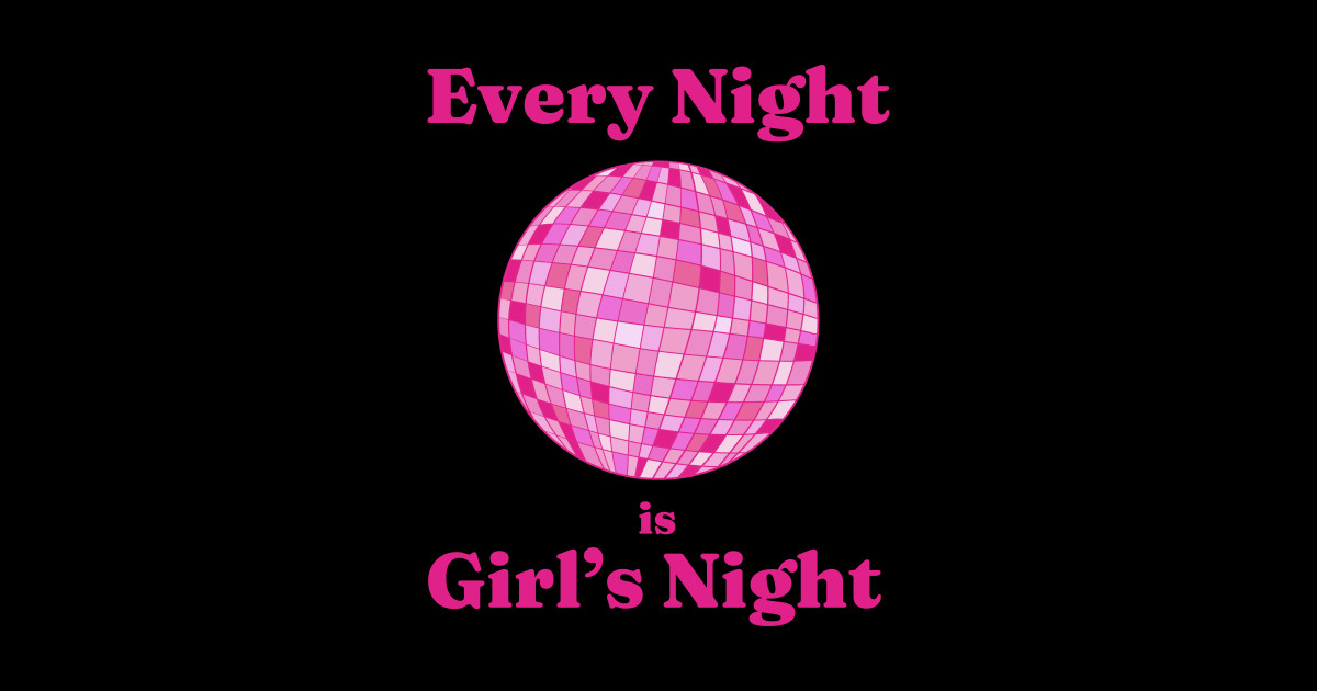 Every Night Is Girls Night illustration. Barbie quote in pink - Every ...