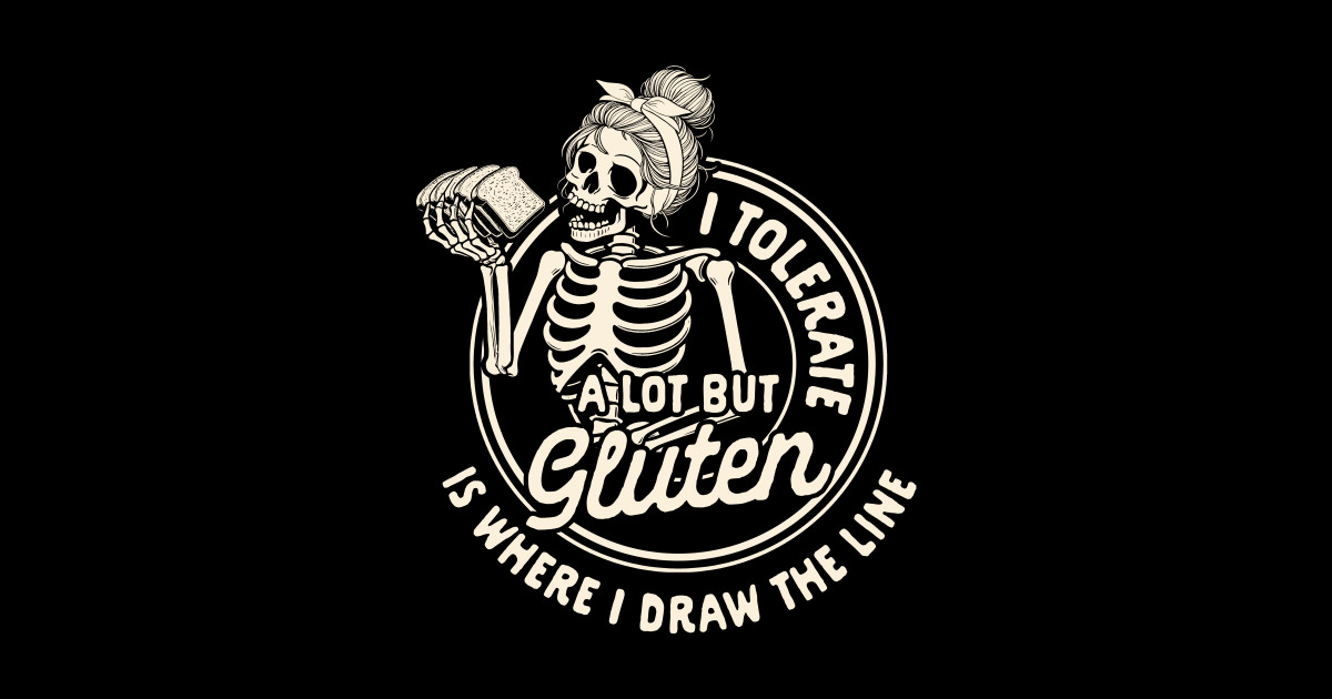 Celiac Disease Gluten Free Gluten Is Where I Draw The Line - Celiac ...