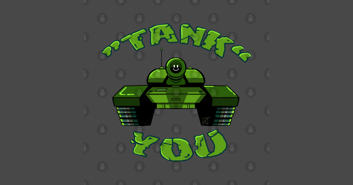 Tank You - Funny Pun Joke - Thank You Pun - Tank - T-Shirt | TeePublic