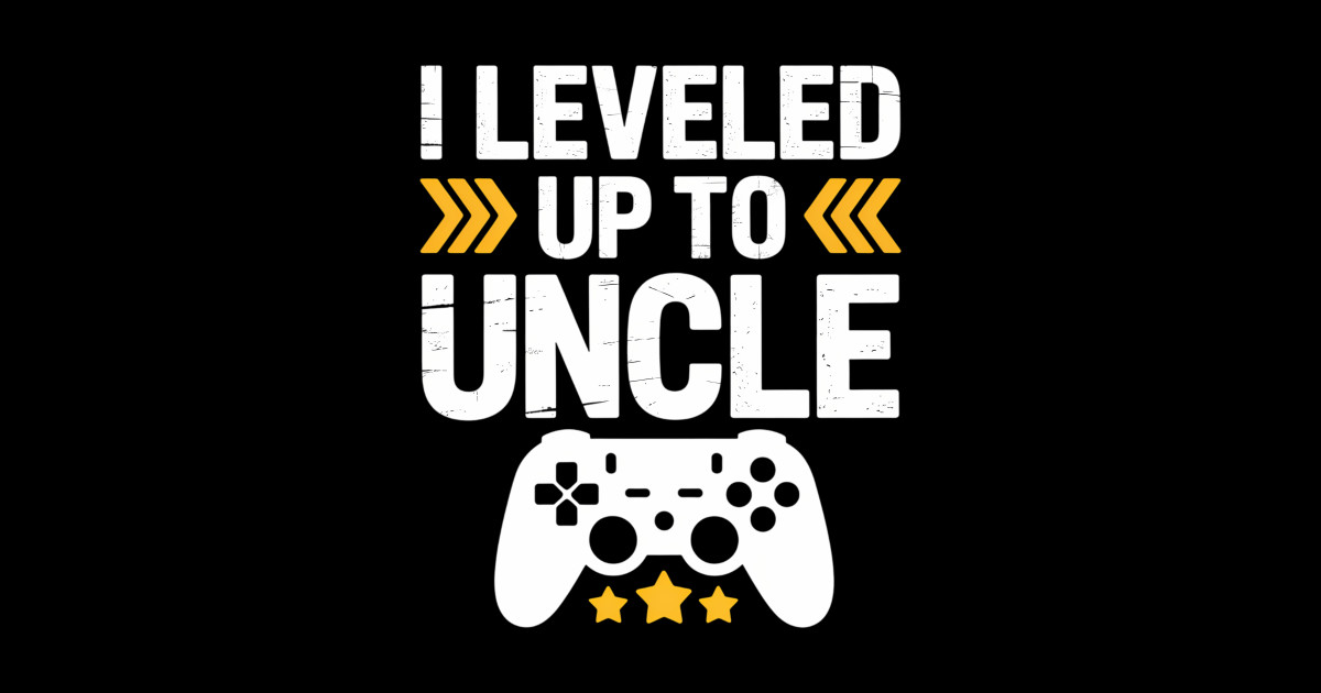 Uncle Art For Uncle Men From New Promoted To Uncle - Uncle Art For ...