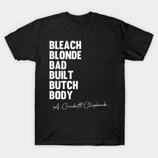 Bleach Blonde Bad Built Butch Body Meme Funny - Bleach Blonde Bad Built ...
