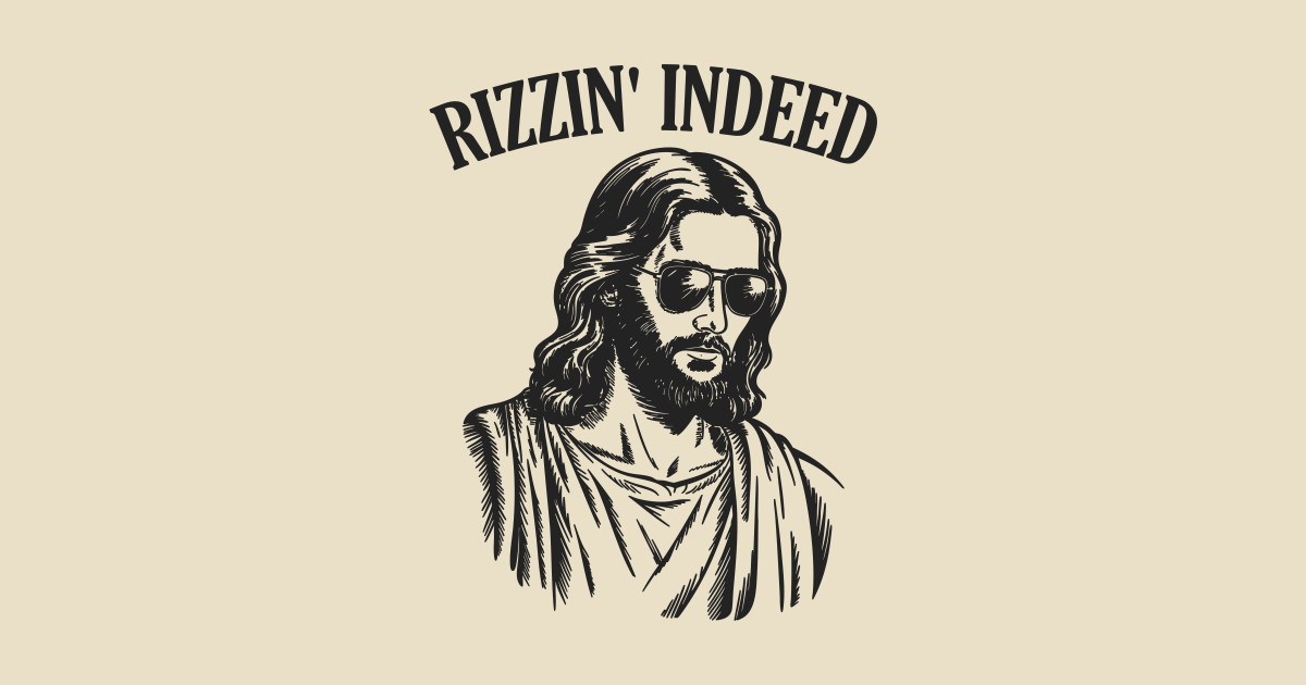 Rizzin' Indeed - Rizzin Indeed - T-Shirt | TeePublic