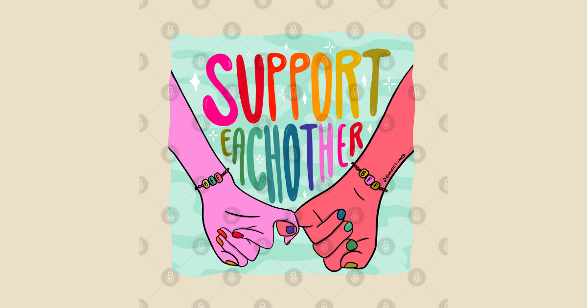 Support Each other - Friendship - T-Shirt | TeePublic