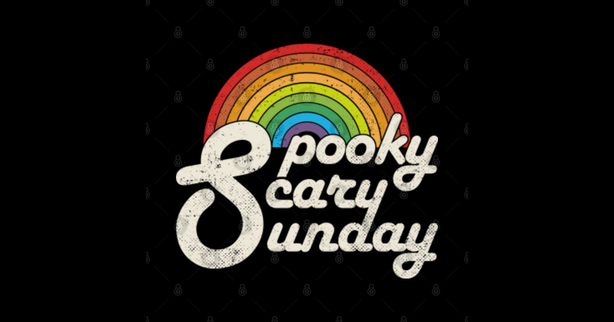 Spooky Scary Sunday Vintage Rainbow - Spooky Scary Sunday Vintage ...
