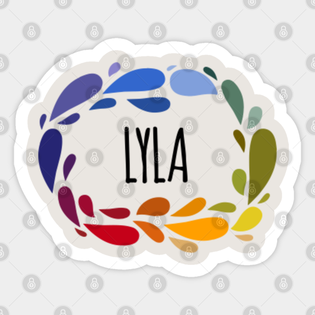 Lyla Name Cute Colorful Gift Named Lyla - Lyla - Sticker | TeePublic