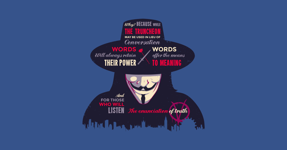 Enunciation of Truth // V for Vendetta, Guy Fawkes, Anarchy, Anonymous ...