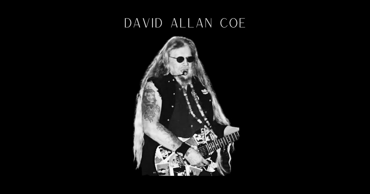 David Allan Coe - David Allan Coe - Sticker | TeePublic