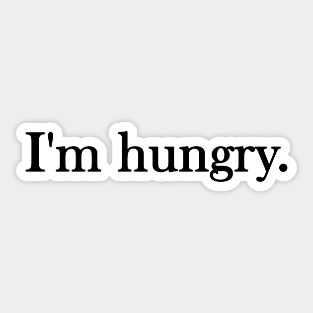 im hungry hungry