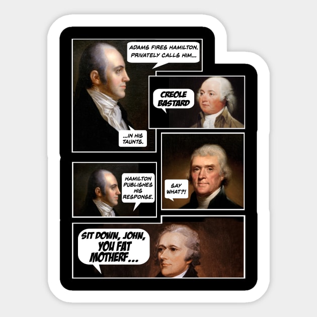 The Adams Administration - Hamilton - Thomas Jefferson - Sticker ...