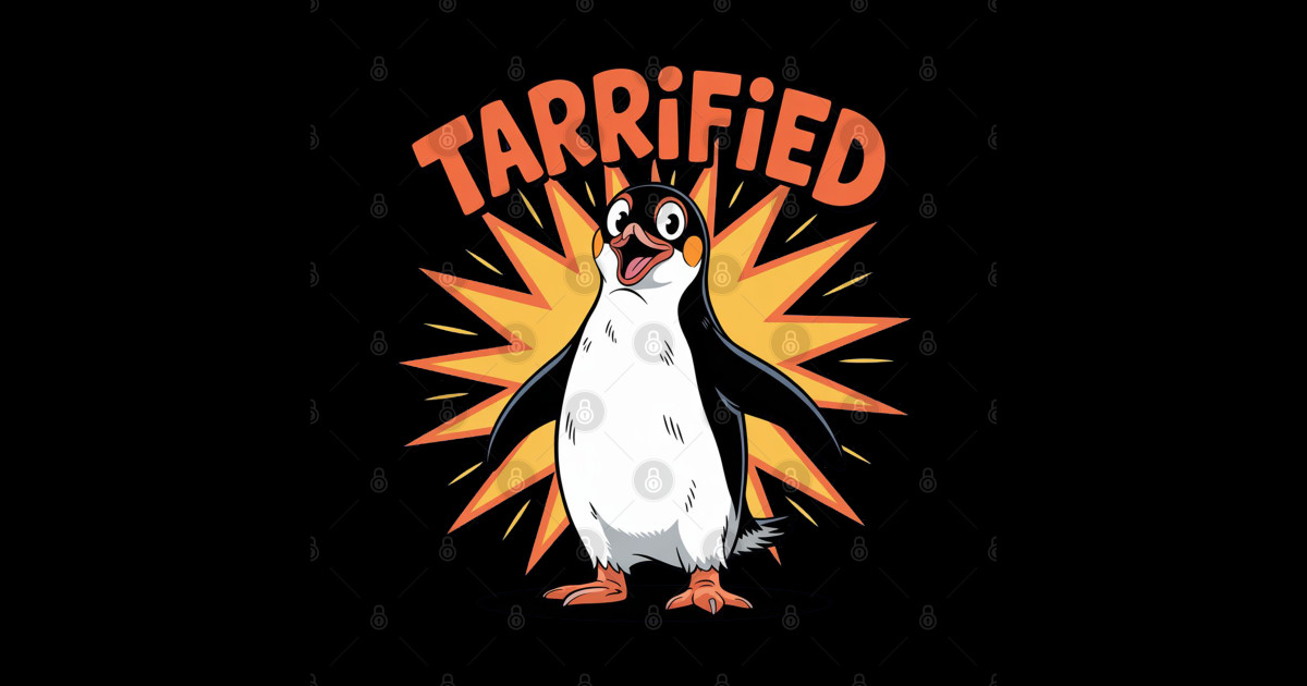 TARRIFIED PENGUIN - Tarrified - Sticker | TeePublic