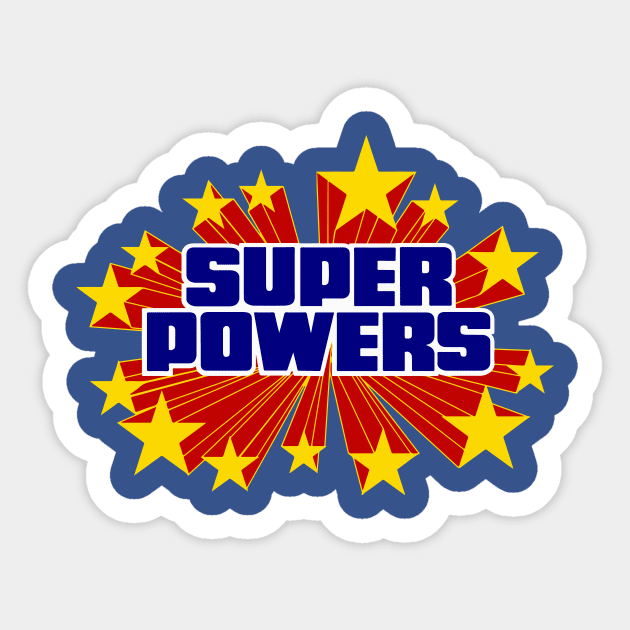 Super Powers logo - Super Powers - Sticker | TeePublic