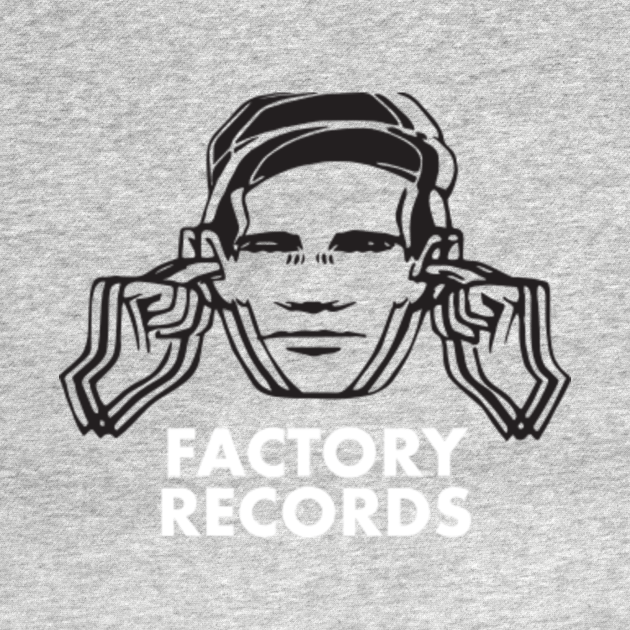 Factory Records - Rock - T-Shirt | TeePublic