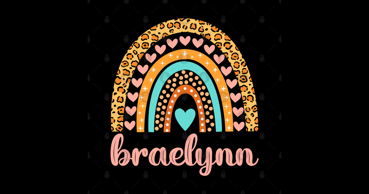 Braelynn Name Braelynn Birthday - Braelynn - Sticker | TeePublic